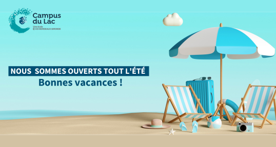 Nous sommes ouverts tout l'été - Campus Du Lac